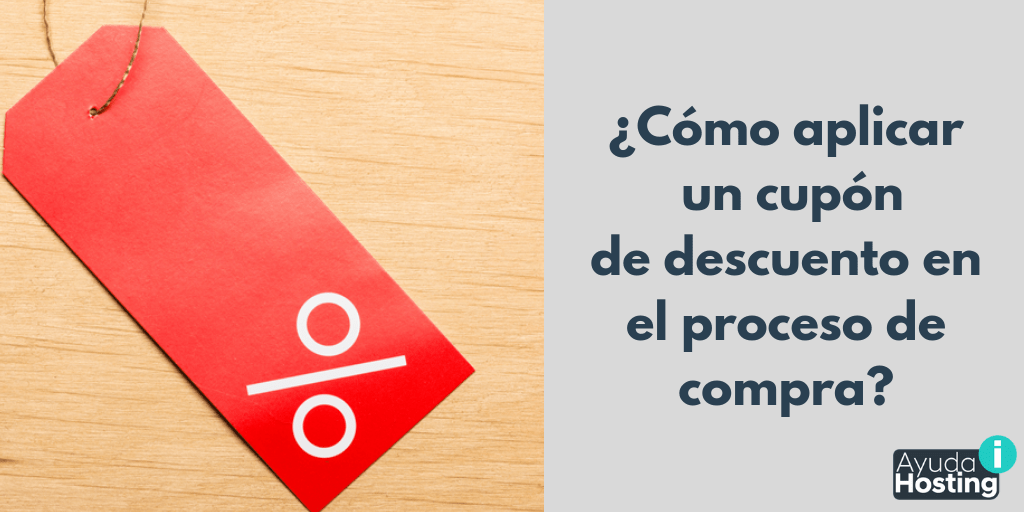 Cómo aplicar un cupón de descuento en el proceso de compra